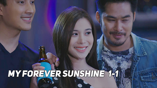 My Forever Sunshine EP1 Part1